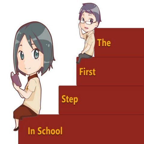 The First Step In School | PPT