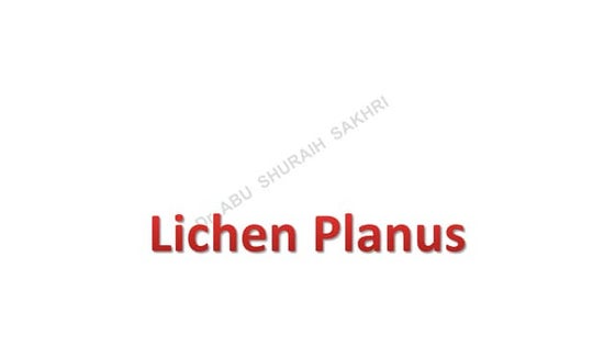 Lichen Planus part 1 | PPT | Skin and Dermatology | Diseases and Conditions