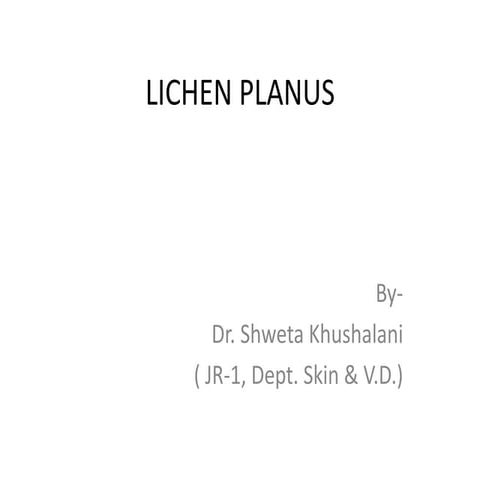 Lichen planus | PPTX | Skin and Dermatology | Diseases and Conditions
