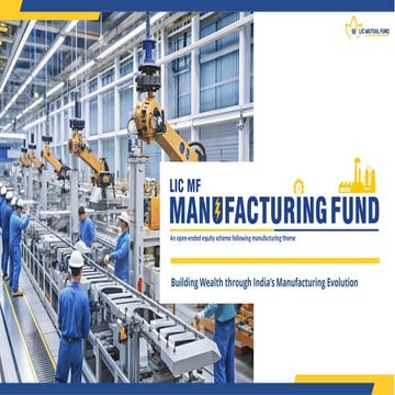 LIC MF Manufacturing Fund PPT presentation | PPT