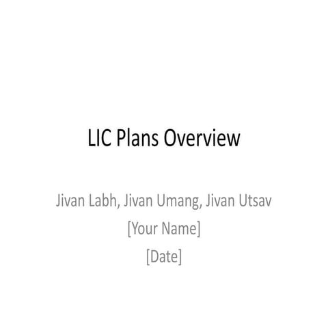 LIC_Plans_Presentation.pptx............. | PPTX