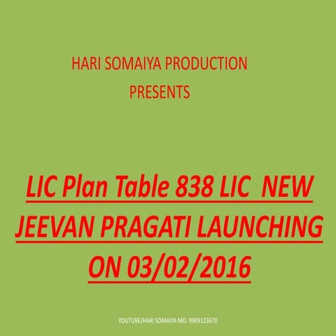 LIC Plan Table 838 LIC NEW JEEVAN PRAGATI LAUNCHING ON 03/02/2016 | PPT
