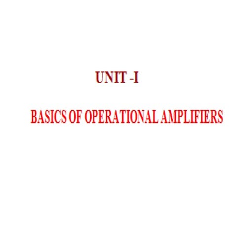 LIC Unit 5 APPLICATIONS OF BASIC OP AMP.pptx