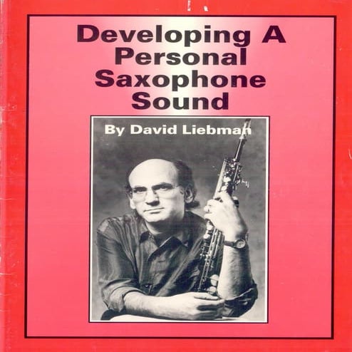 Liebman, David Developing a personal saxophone sound | PDF