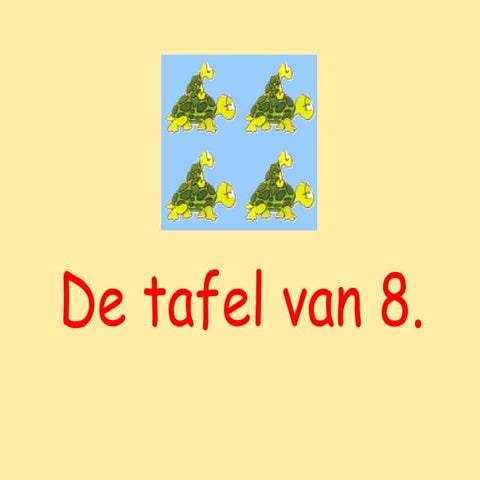 Tafel van 8 | PPT