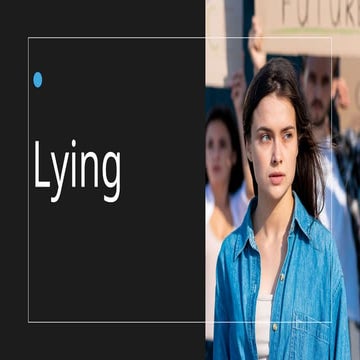 Lieing, is an English class about lieing | PPTX