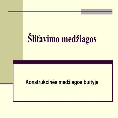 Šlifavimo medžiagos | PPT