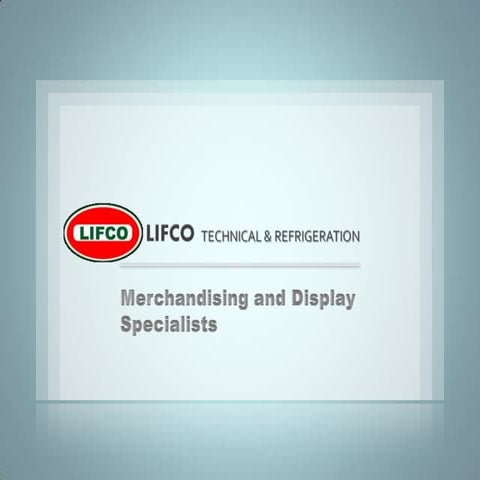 Lifco Technical Merchandising | PPSX | Retail Industry | Industries
