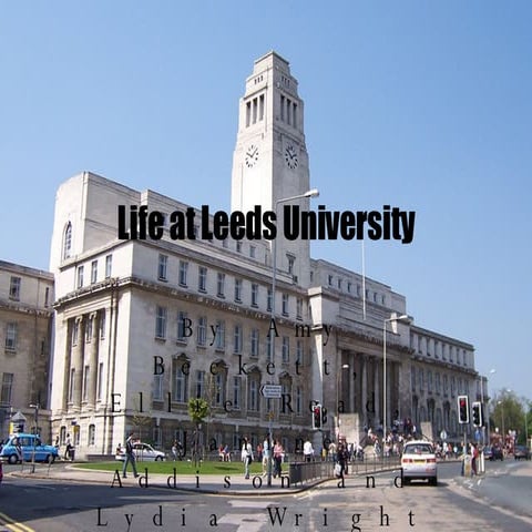 Life At Leeds University | PPT