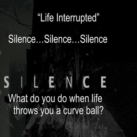 Life Interrupted | PPT