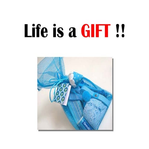 Life is a gift | DOCX