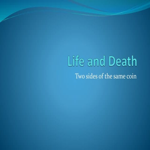 Life and death | PPTX