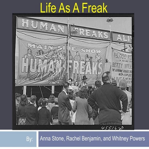 Life as a freak | PPTX