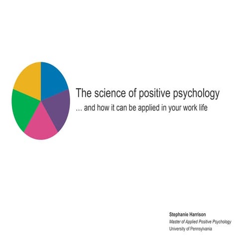 Thriving at Work: The Science of Positive Psychology | PPTX