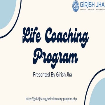Life Coaching Program with Girish Jha.pptx