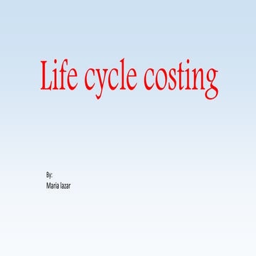 Life cycle costing | PPTX