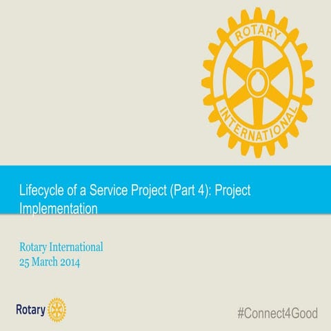 Lifecycle of a Service Project (Part 4): Project Implementation | PPTX
