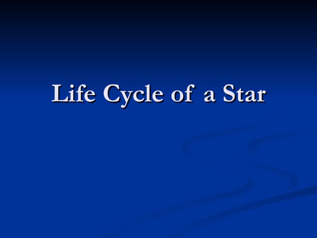 The life cycle of a star | PPTX