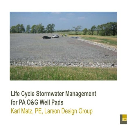 Life cycle pcsm for well pads | PPTX