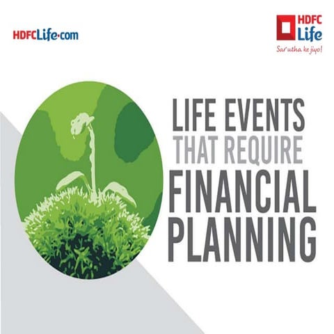 Life Events that require financial planning | PPT