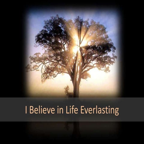 Life everlasting | PPSX | Christianity | Religion & Spirituality