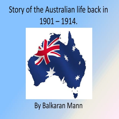 Life In Australia Then And Now. | PPTX