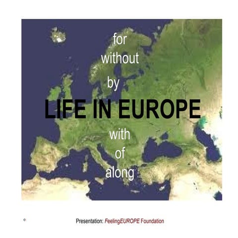 Life in europe e | PPT