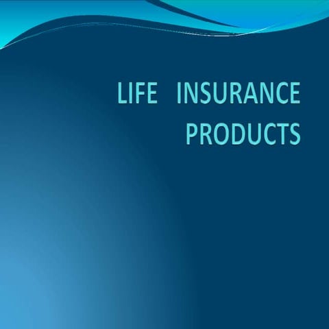 Life insurance products | PPTX