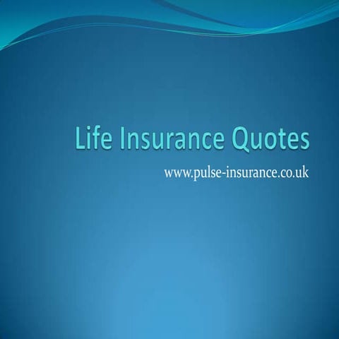 Life insurance quotes | PPTX
