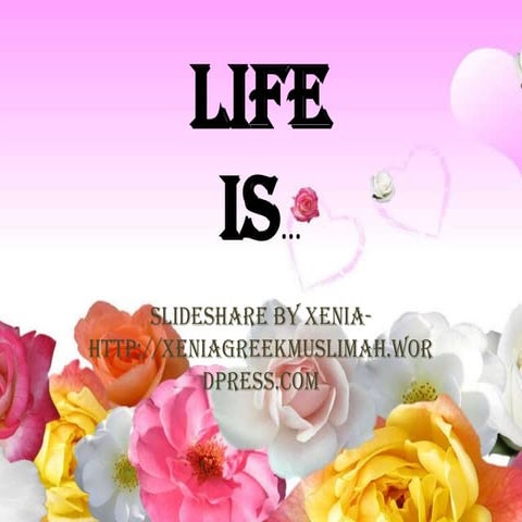 Life is... | PPTX