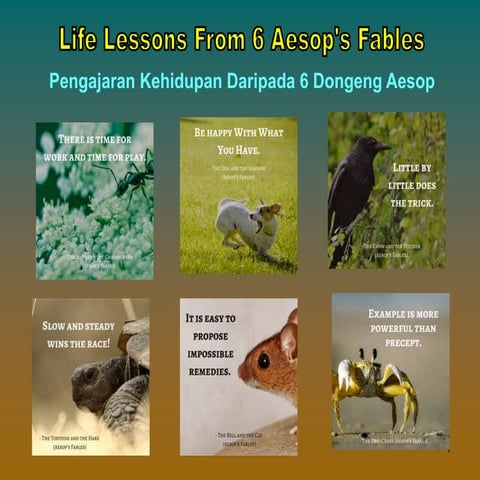 LIFE Lessons From 6 Aesop's Fables (Eng. & Malay).ppt