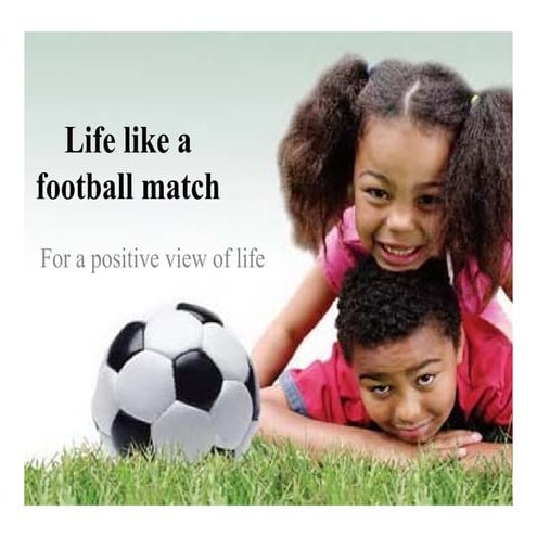 Life Like A Football Match En | PDF