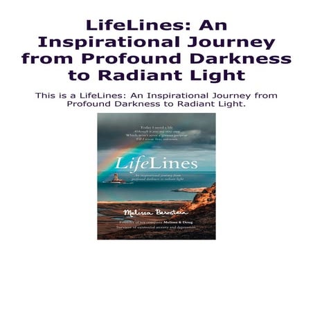 [KINDLE] LifeLines: An Inspirational Journey from Profound Darkness to Radiant Light | PDF