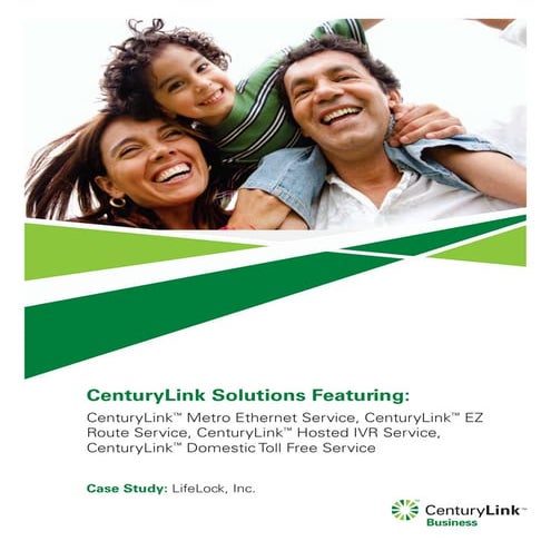 CenturyLink - Life Lock Call Center Case Study | PDF