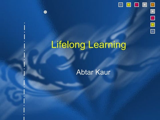 Life long learning.pptx | Adult Education | Education