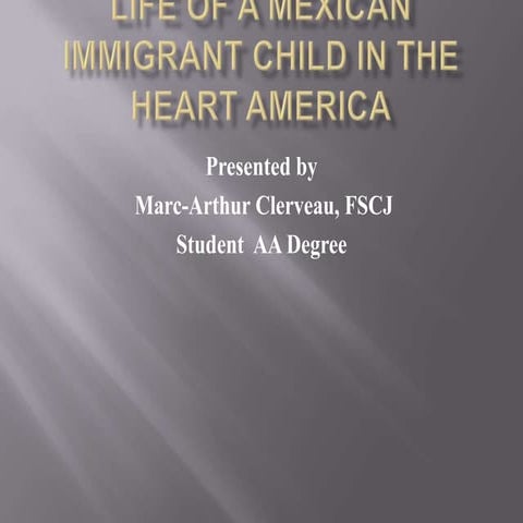 Life of an immigrant child in the heart | PPTX