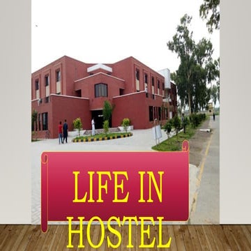Life of hostel | PPTX