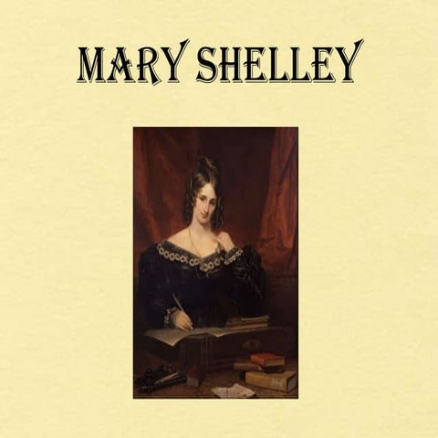 Life of mary shelley | PPTX | Fiction | Books and Literature