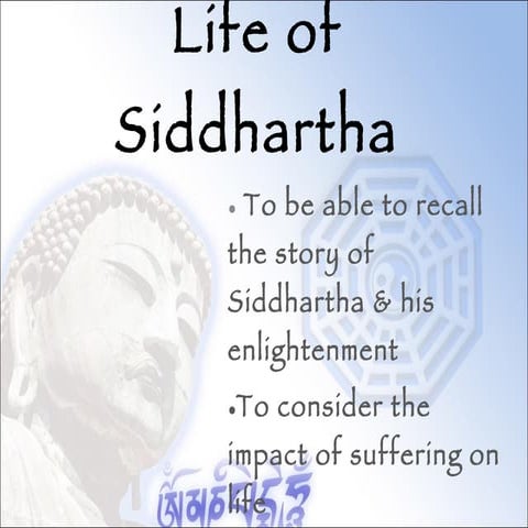 Life Of Siddhartha 2008[1] | PPT