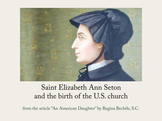 St. Elizabeth Ann Seton: Historical Frame of Reference | PPT