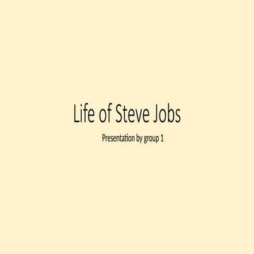 Life of Steve Jobs Life of Steve Jobs.pptx