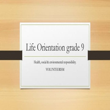 Life orientation grade 9 slides | PPTX