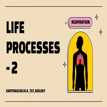 LIFE PROCESSES - PART 2 -RESPIRATION.pdf
