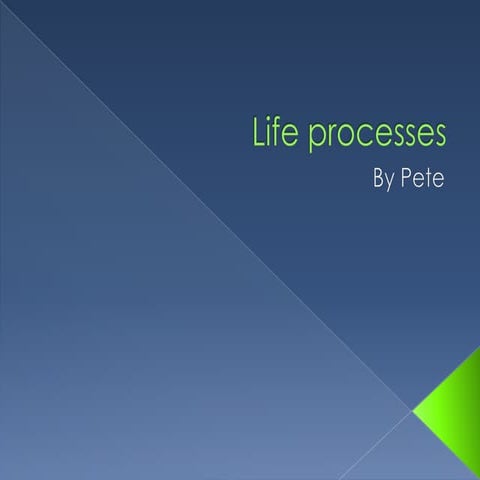 Seven life processes | PPTX