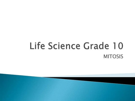 MITOSIS: LIFE SCIENCES FOR GRADE 10`S | PPTX | Biological Sciences ...