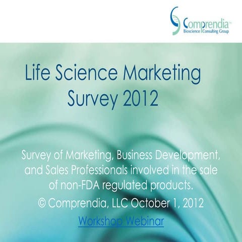 Life Science Marketing Survey 2012 | PPTX | Marketing and Advertising ...