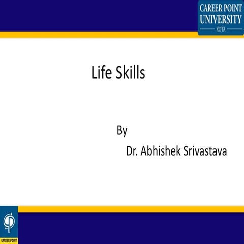 Life skills जीवन कौशल | PPTX