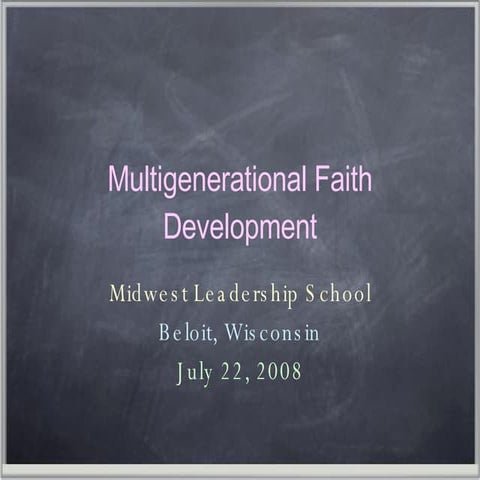 Multigenerational Faith Development | PPT