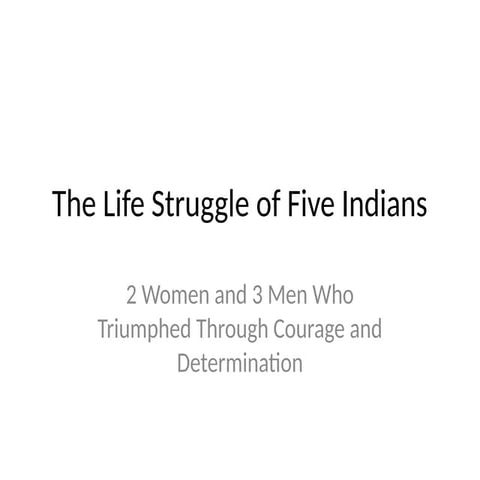 Life_Struggle_of_Five_Indians_Template.pptx