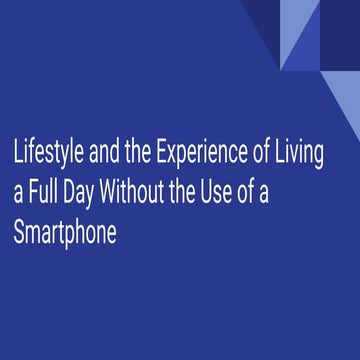 Lifestyle and the Experience of Living a Full Day Without the Use of a ...